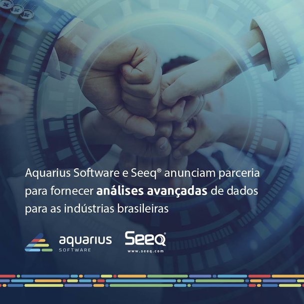 Aquarius Software e Seeq ® fazem parceria para trazer análise avançada ...